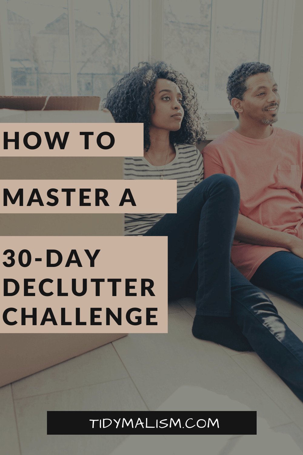 My 30-Day Decluttering Challenge Experience – Including Tips