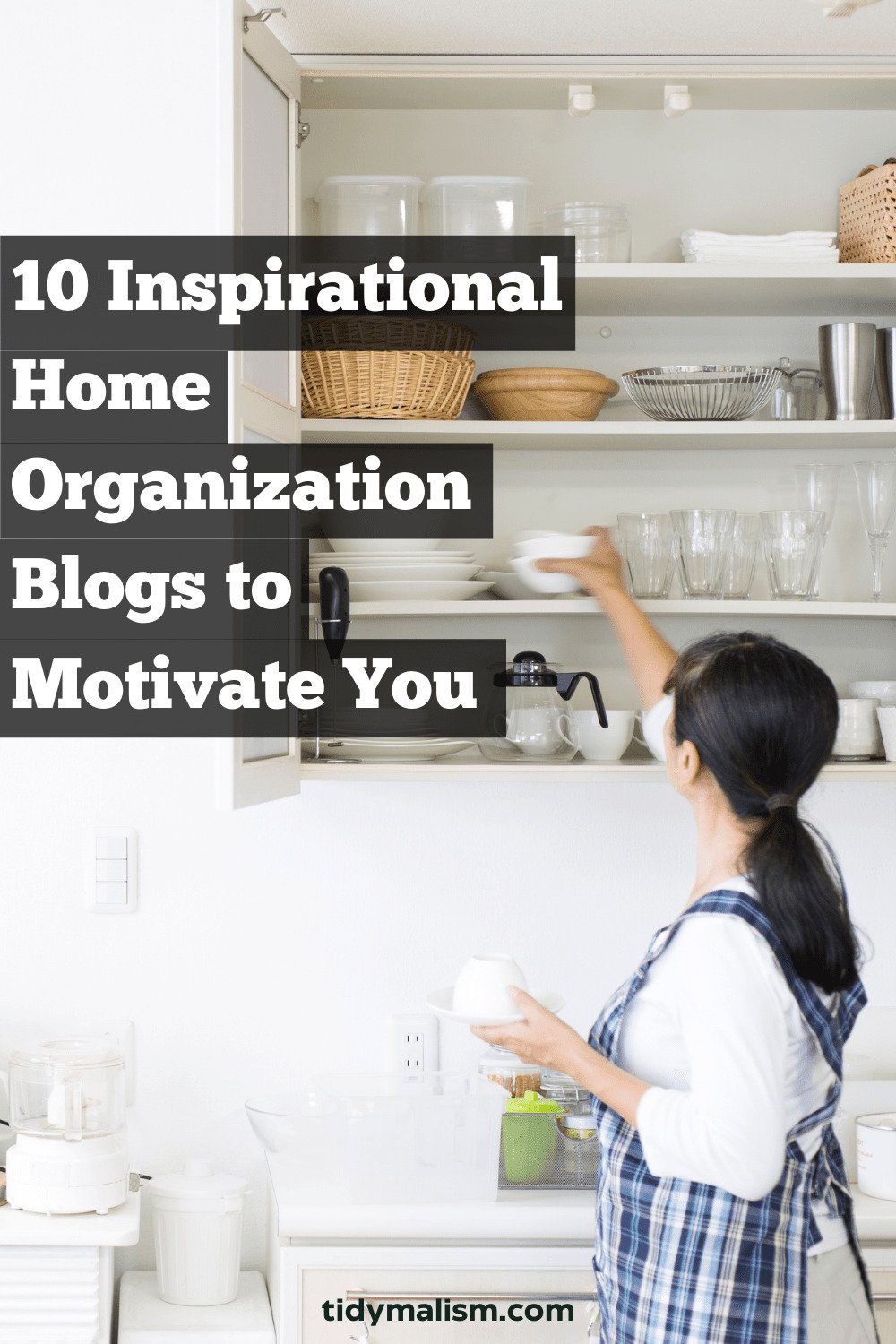 10 Decluttering and Organising Blogs That Will Motivate You