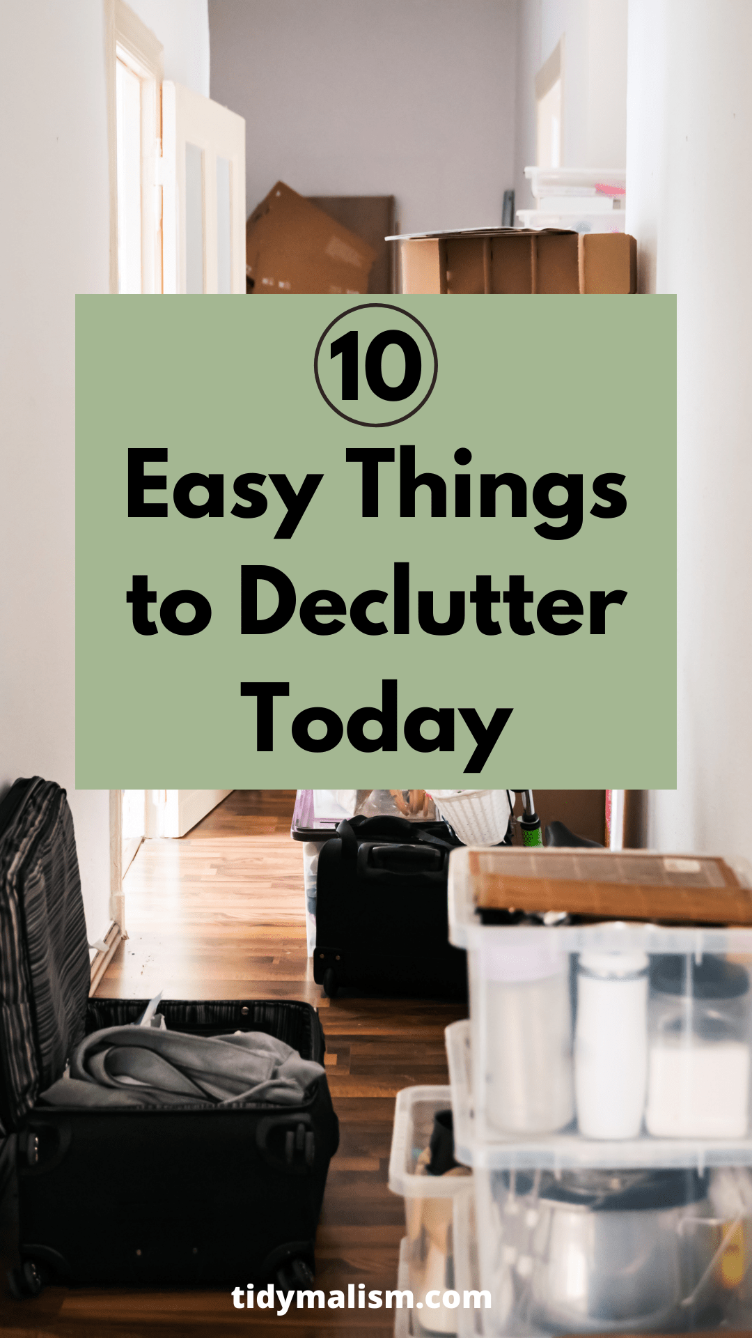 Things to Declutter Today in 10 Fast and Easy Categories – Tidymalism