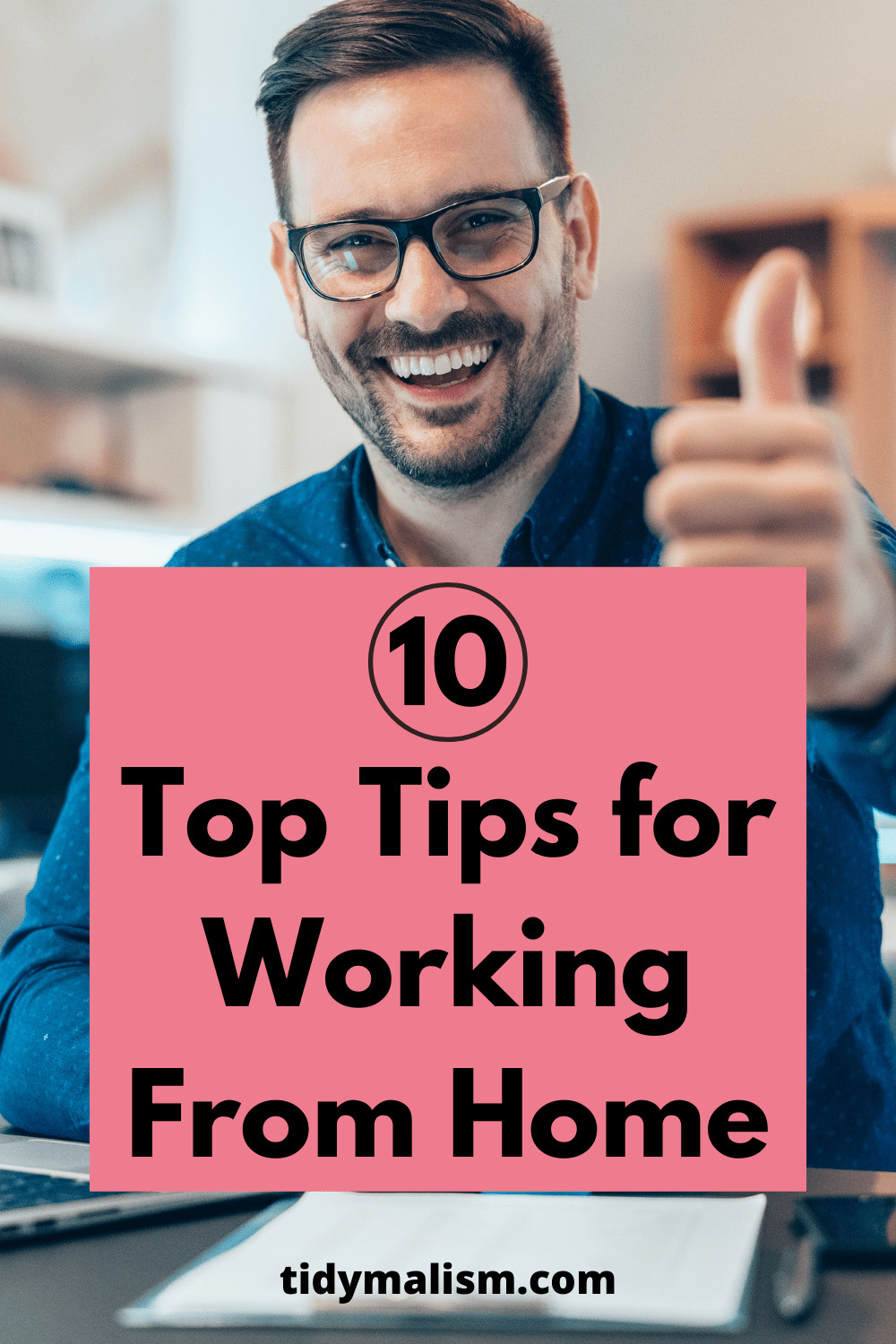 Working From Home Effectively: 10 Tips From an Expert