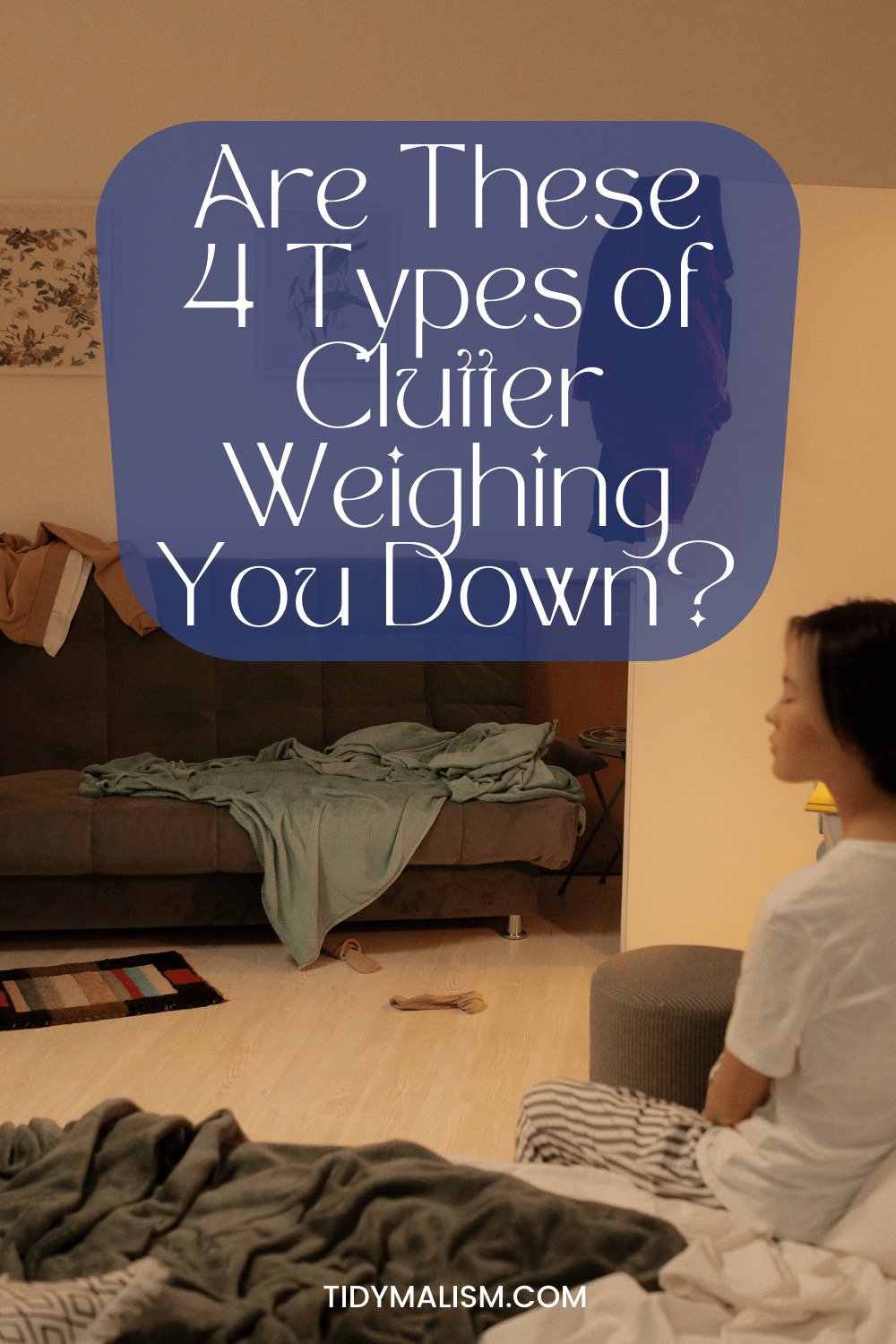 What is Clutter? Identifying Four Common Types of Clutter