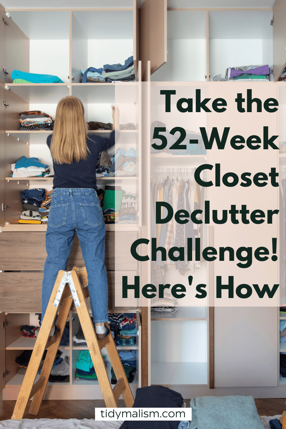 52-Week Challenge for Stress-Free Closet Decluttering
