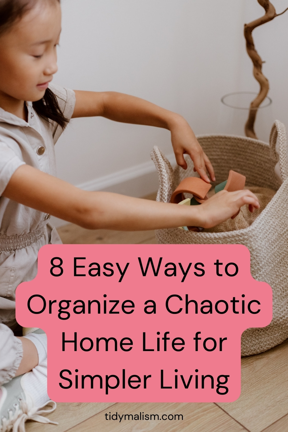 How to Organise a Chaotic Life: 8 Quick Tips