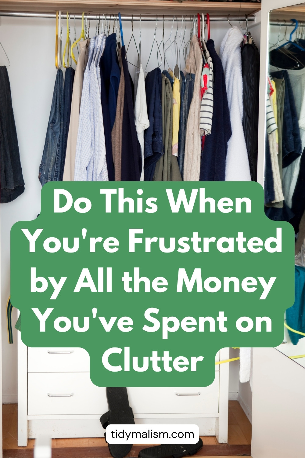 So What If All That Clutter Used to Be Money
