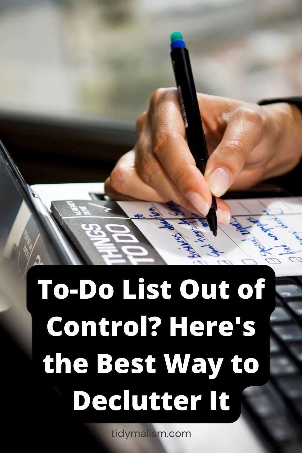 How I Declutter My To-Do List for Less Overwhelm