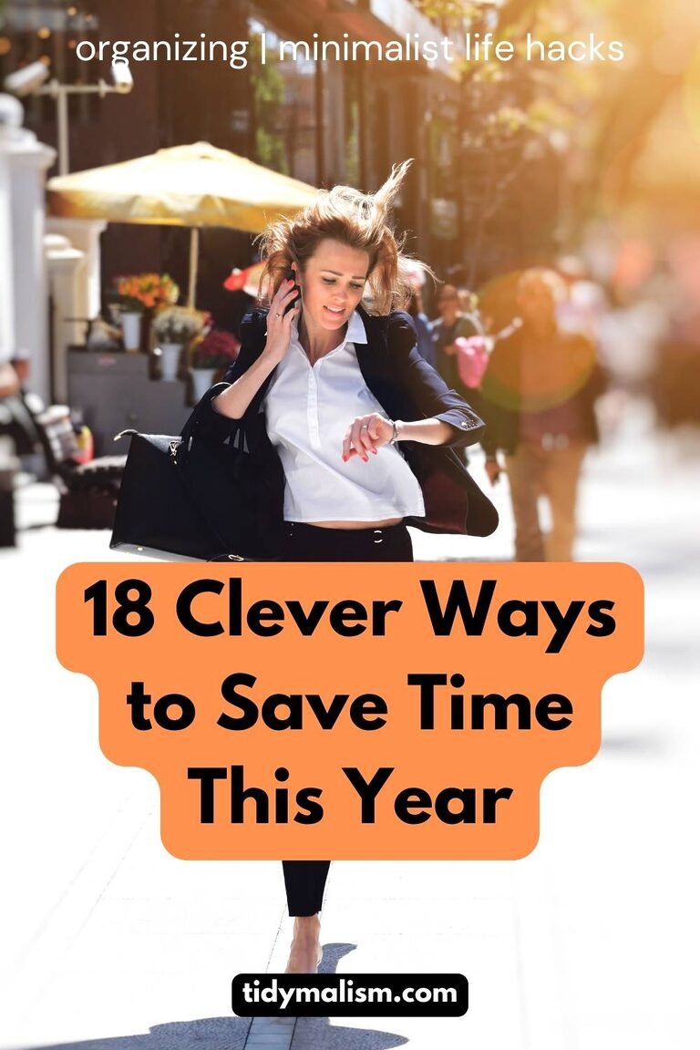 18 Tips to Save Time Every Day at Work and Home
