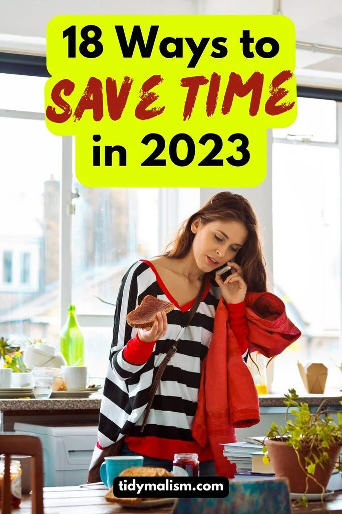 18 Tips to Save Time in 2023