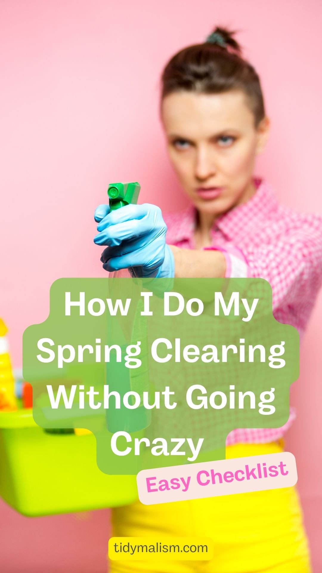 Spring Clearing Checklist: Tidy Up & Declutter With