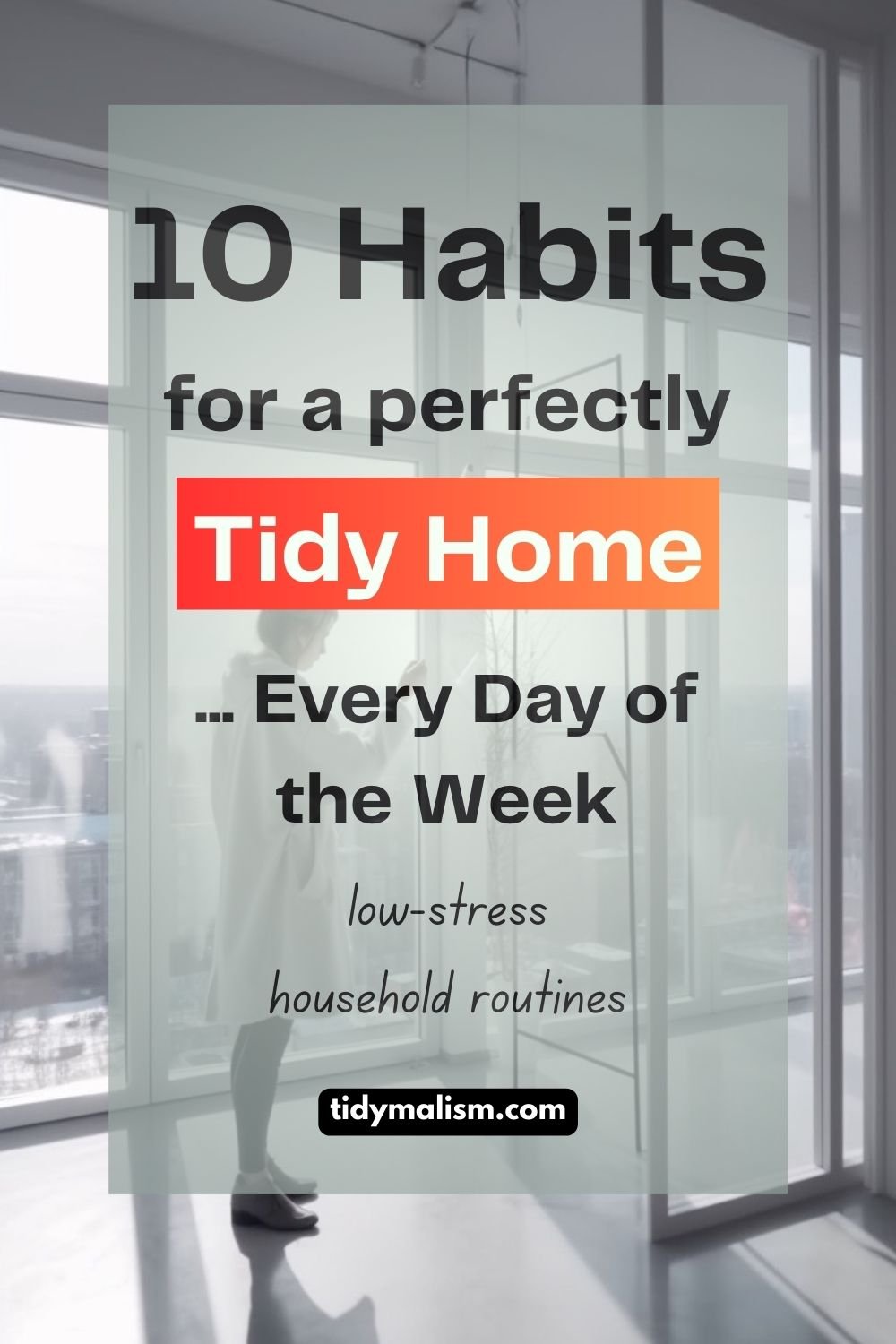 10 Tidy Habits of Organised People