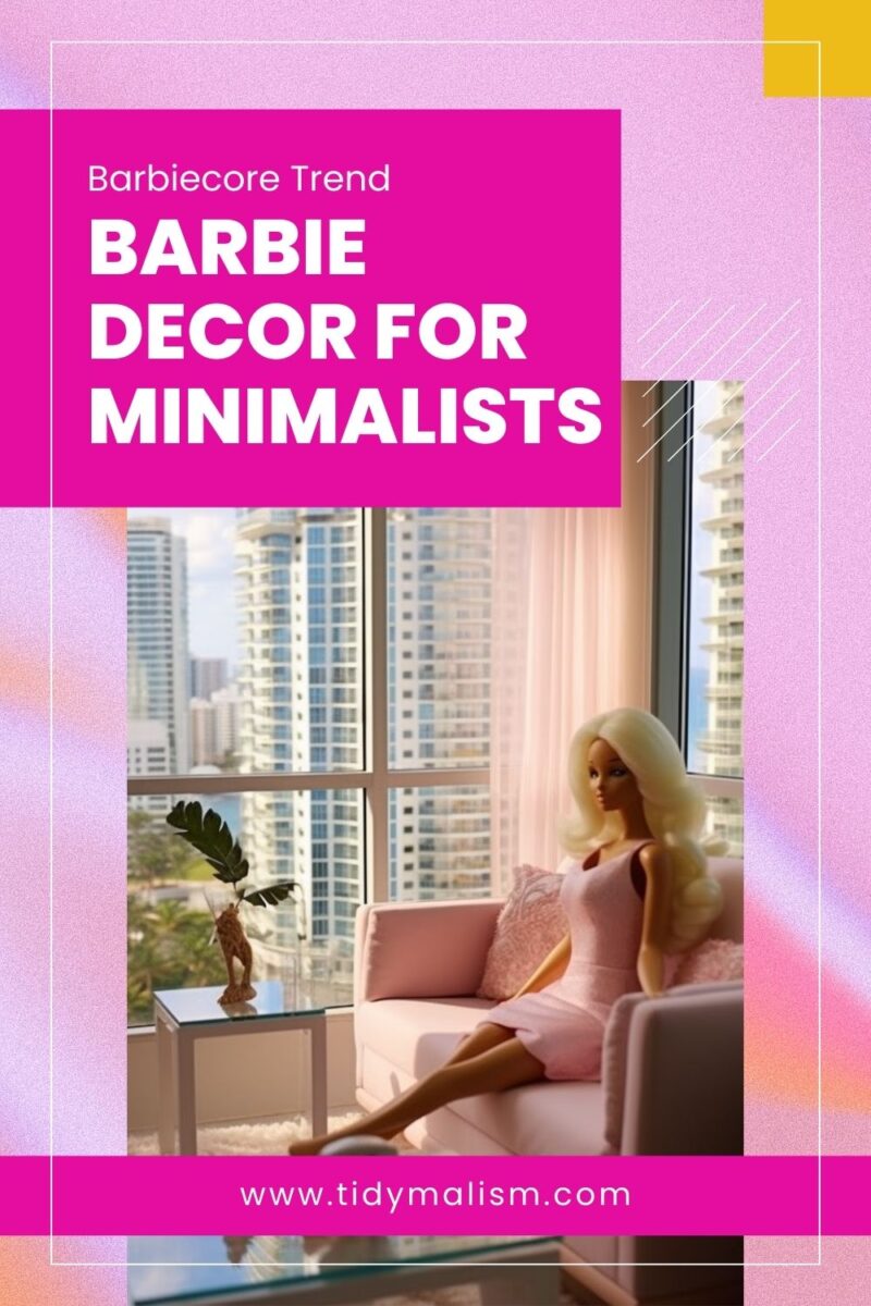 Pairing Barbiecore Interior Design with Minimalism Aesthetic