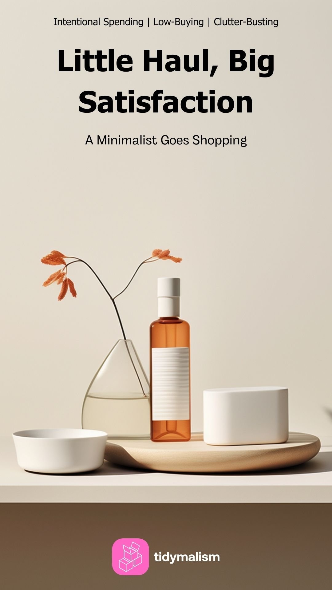 Meaningful Purchases: Intentional Shopping as a Minimalist